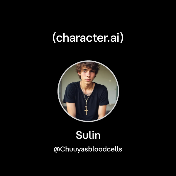 Chat with Sulin | character.ai | Personalized AI for every moment of ...