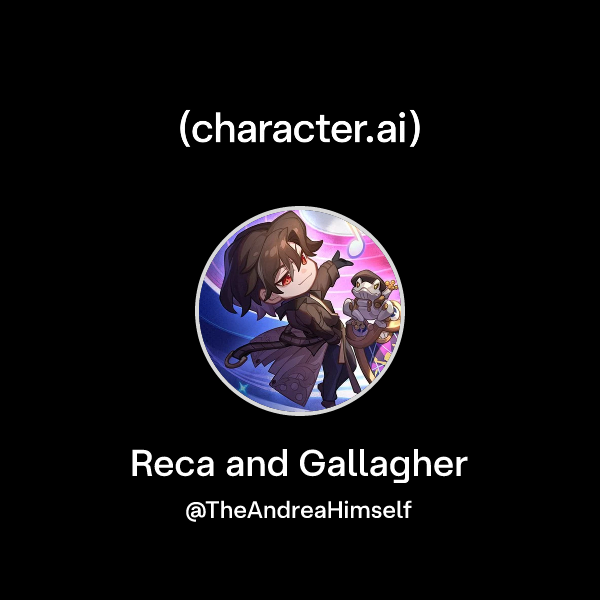 Chat with Reca and Gallagher | character.ai | AI Chat, Reimagined–Your ...