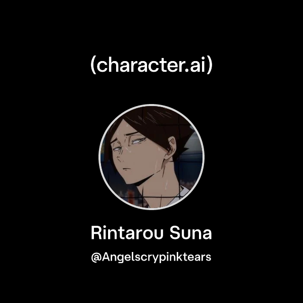 Chat with Rintarou Suna | character.ai | AI Chat, Reimagined–Your Words. Your World.