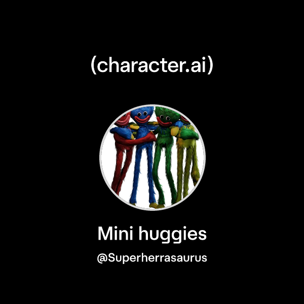 Chat with Mini huggies | character.ai | Personalized AI for every ...