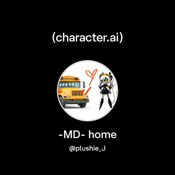 Chat with -MD- home | character.ai | AI Chat, Reimagined–Your Words ...