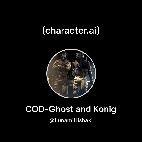 Chat with COD-Ghost and Konig | character.ai | AI Chat, Reimagined–Your ...
