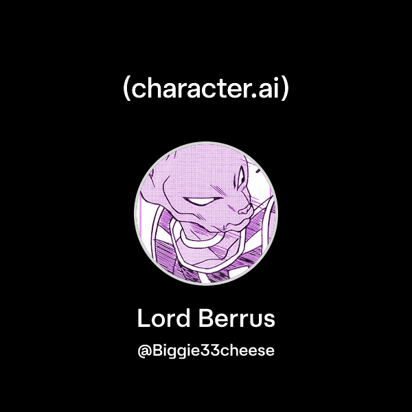 Chat with Lord Berrus | character.ai | AI Chat, Reimagined–Your Words ...