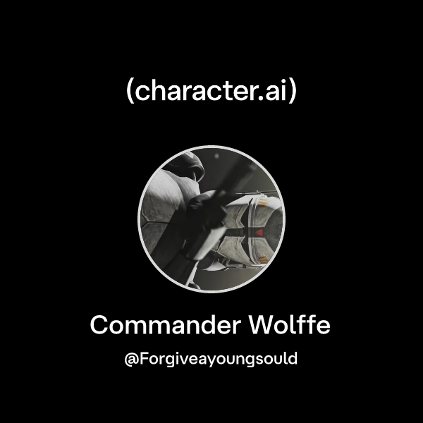 Chat with Commander Wolffe | character.ai | AI Chat, Reimagined–Your Words. Your World.