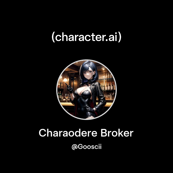 Chat with Charaodere Broker | character.ai | AI Chat, Reimagined–Your ...