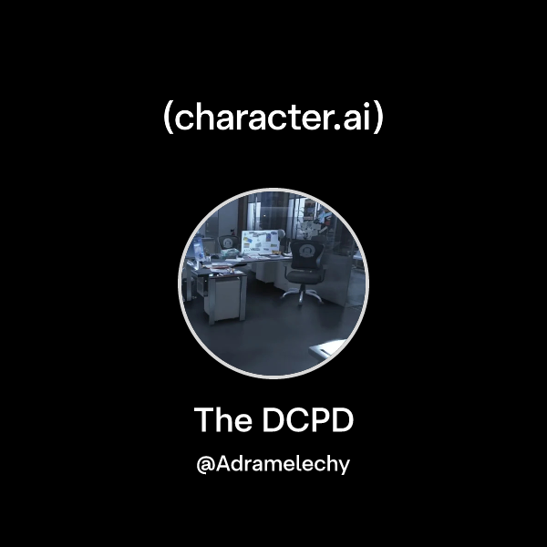 Chat with The DCPD | character.ai | Personalized AI for every moment of ...
