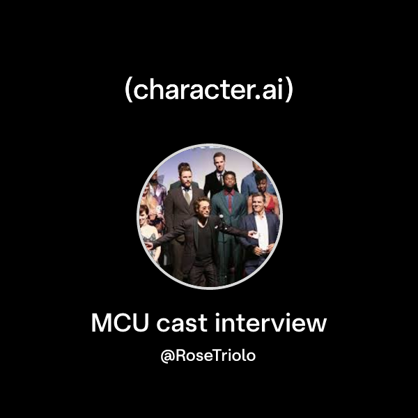 Chat with MCU cast interview | character.ai | AI Chat, Reimagined–Your ...
