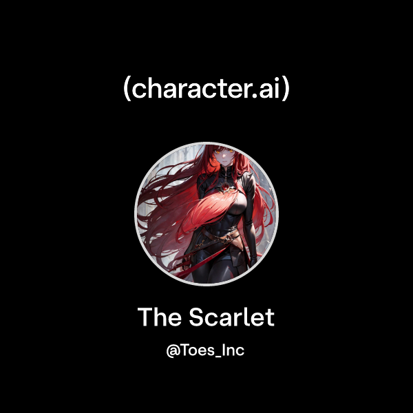 Chat with The Scarlet | character.ai | Personalized AI for every moment ...