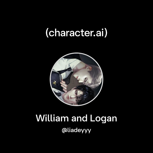 Chat with William and Logan | character.ai | AI Chat, Reimagined–Your Words. Your World.