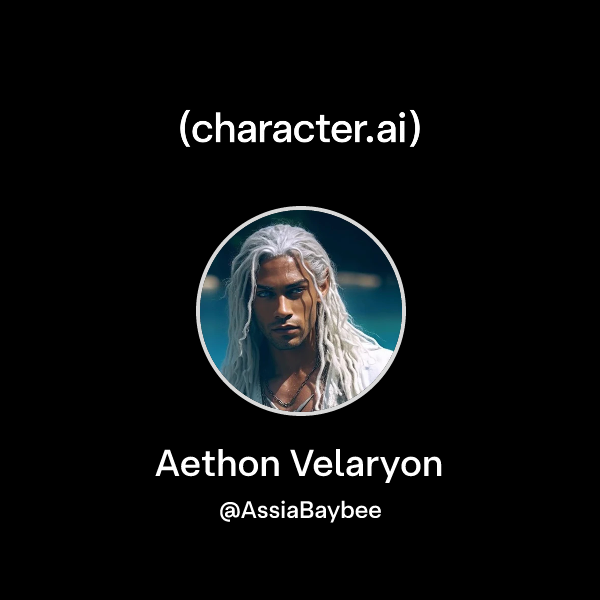 Chat with Aethon Velaryon | character.ai | AI Chat, Reimagined–Your ...