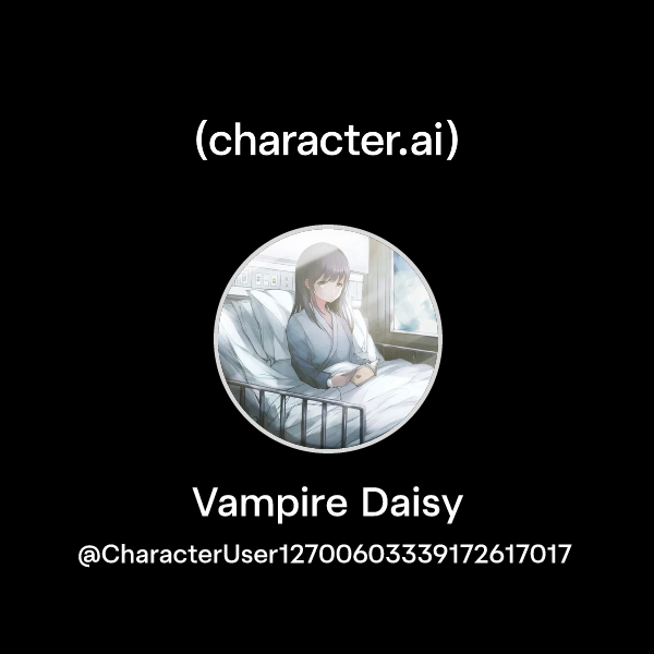 Chat with Vampire Daisy | character.ai | AI Chat, Reimagined–Your Words ...