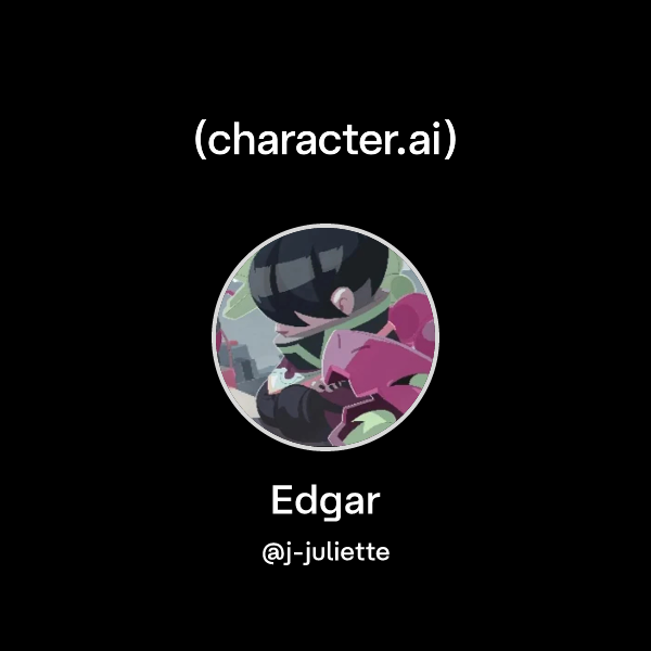 Chat with Edgar | character.ai | Personalized AI for every moment of ...