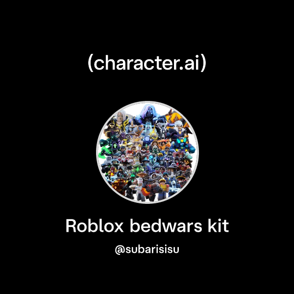 Chat with Roblox bedwars kit | character.ai | AI Chat, Reimagined–Your ...