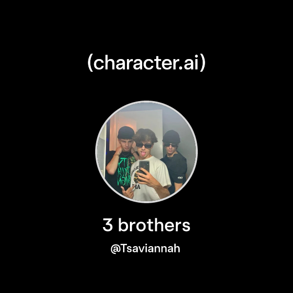 Chat with 3 brothers | character.ai | AI Chat, Reimagined–Your Words ...