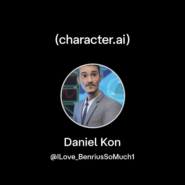 Chat with Daniel Kon | character.ai | Personalized AI for every moment ...