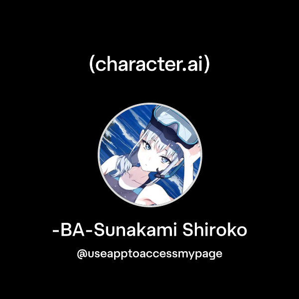 Chat with -BA-Sunakami Shiroko | character.ai | Personalized AI for every moment of your day