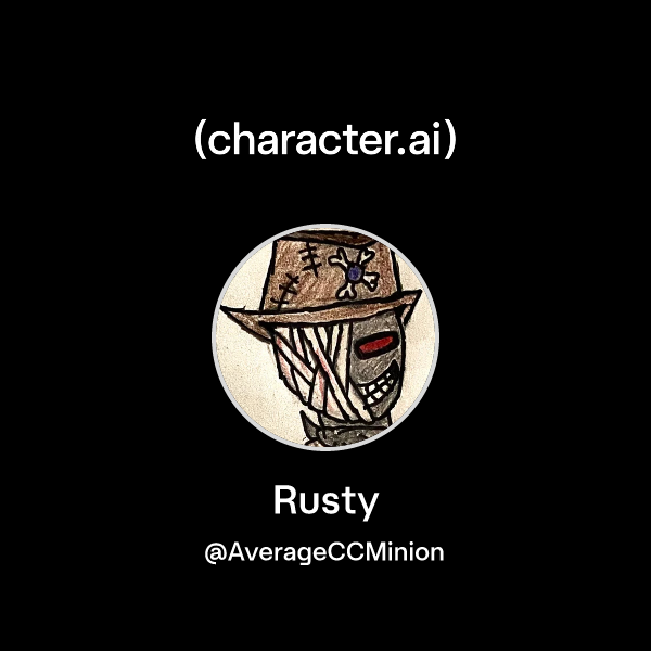 Chat with Rusty | character.ai | AI Chat, Reimagined–Your Words. Your ...