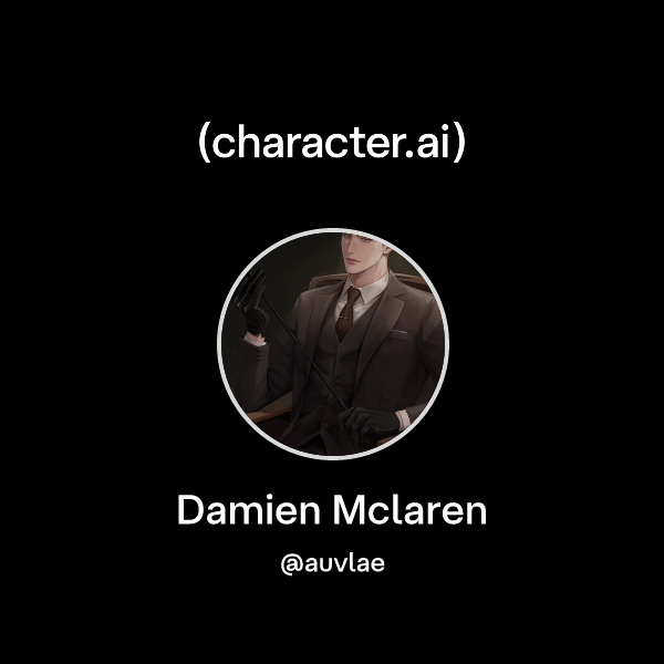 Chat with Damien Mclaren | character.ai | Personalized AI for every moment of your day