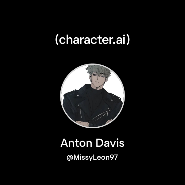 Chat with Anton Davis | character.ai | AI Chat, Reimagined–Your Words ...