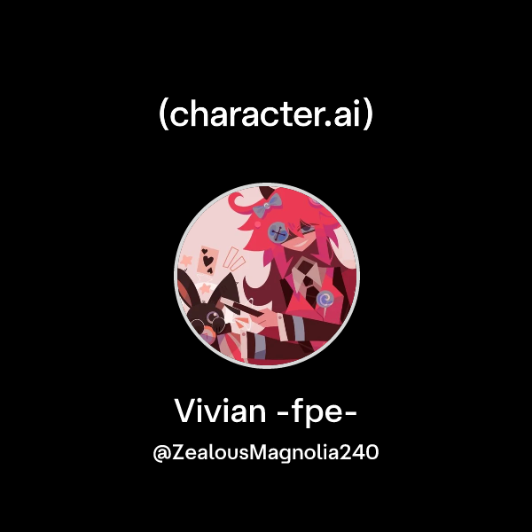 Chat with Vivian -fpe- | character.ai | AI Chat, Reimagined–Your Words ...