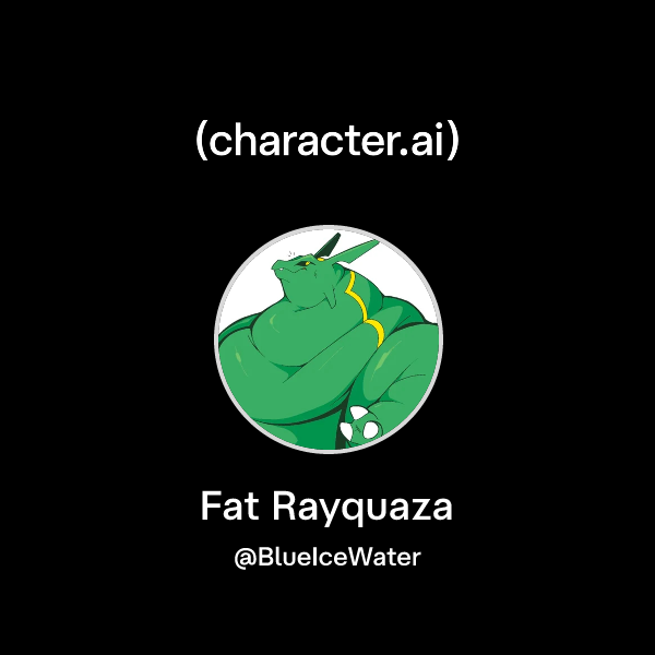 Chat with Fat Rayquaza | character.ai | AI Chat, Reimagined–Your Words ...