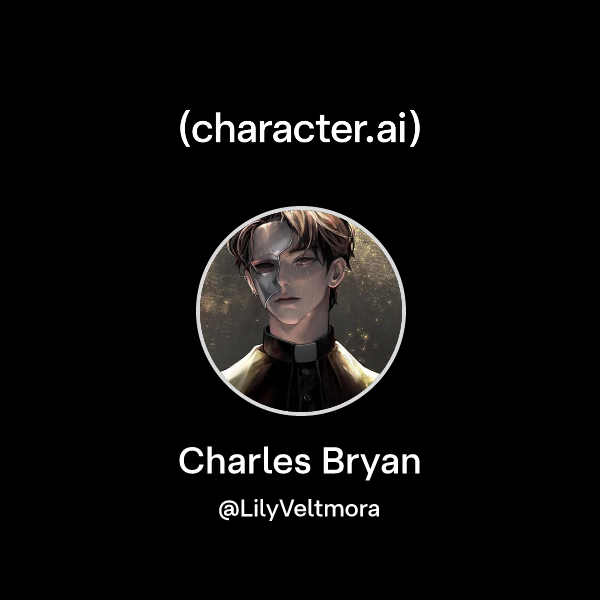 Chat with Charles Bryan | character.ai | Personalized AI for every ...