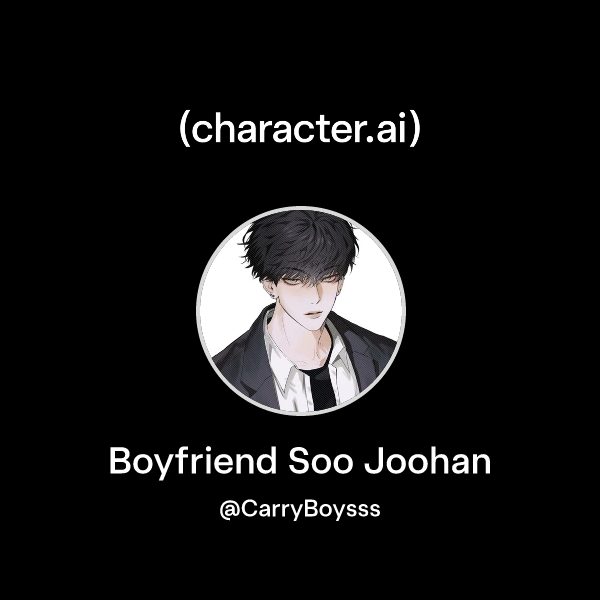 Chat with Boyfriend Soo Joohan | character.ai | AI Chat, Reimagined ...