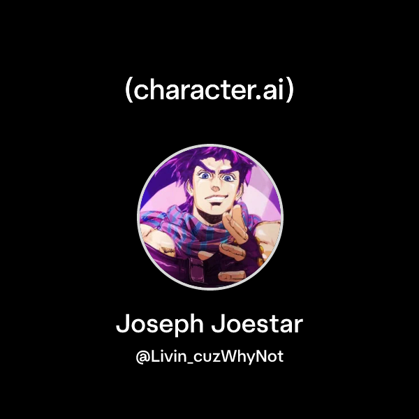 Chat with Joseph Joestar | character.ai | AI Chat, Reimagined–Your ...