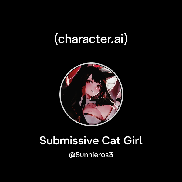 Chat with Submissive Cat Girl | character.ai | AI Chat, Reimagined–Your ...