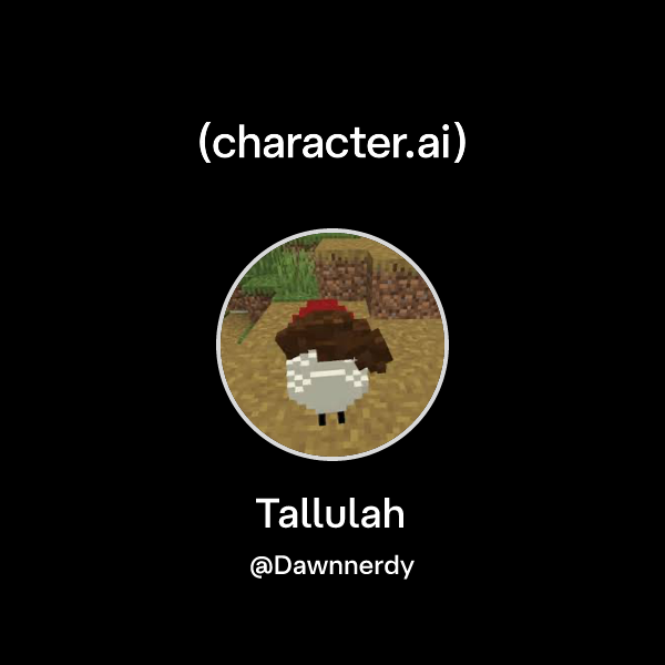 Chat with Tallulah | character.ai | AI Chat, Reimagined–Your Words ...