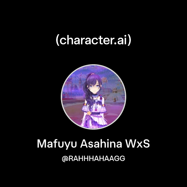 Chat with Mafuyu Asahina WxS | character.ai | Personalized AI for every moment of your day