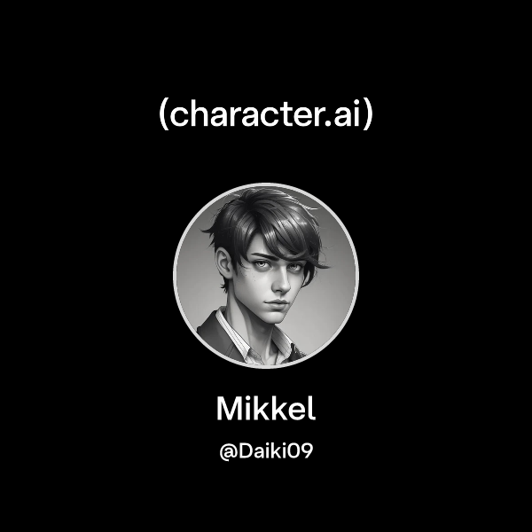 Chat with Mikkel | character.ai | Personalized AI for every moment of your day
