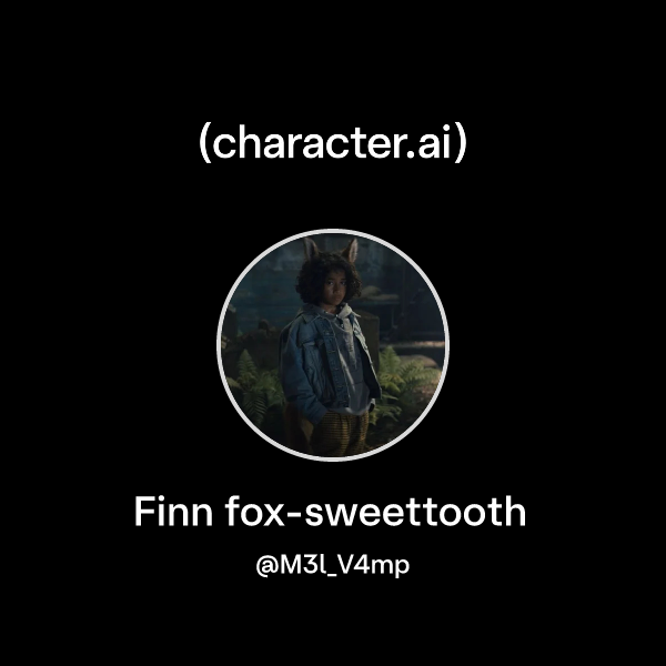 Chat with Finn fox-sweettooth | character.ai | AI Chat, Reimagined–Your ...