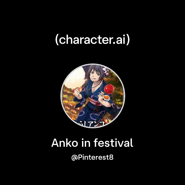 Chat with Anko in festival | character.ai | Personalized AI for every ...