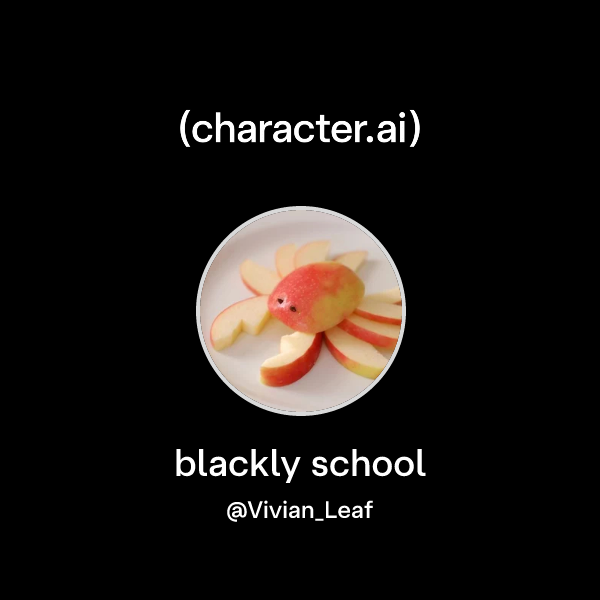 Chat with blackly school | character.ai | AI Chat, Reimagined–Your ...