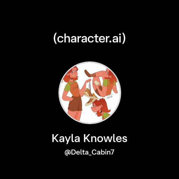 Chat with Kayla Knowles | character.ai | AI Chat, Reimagined–Your Words ...