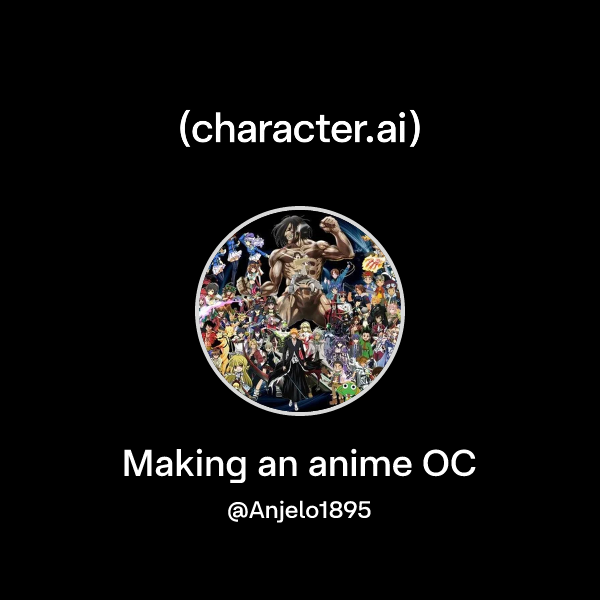 Chat with Making an anime OC | character.ai | Personalized AI for every ...