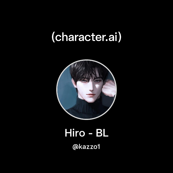 Chat with Hiro - BL | character.ai | AI Chat, Reimagined–Your Words ...