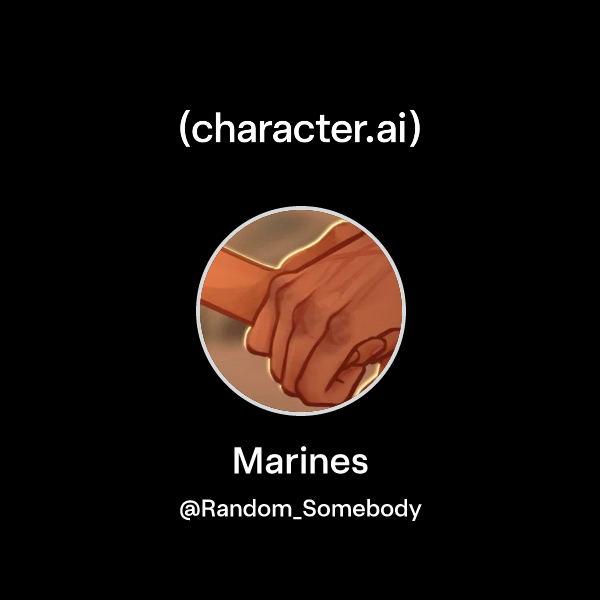 Chat with Marines | character.ai | Personalized AI for every moment of your day