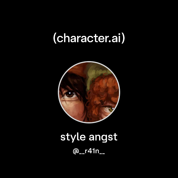 Chat with style angst | character.ai | AI Chat, Reimagined–Your Words ...