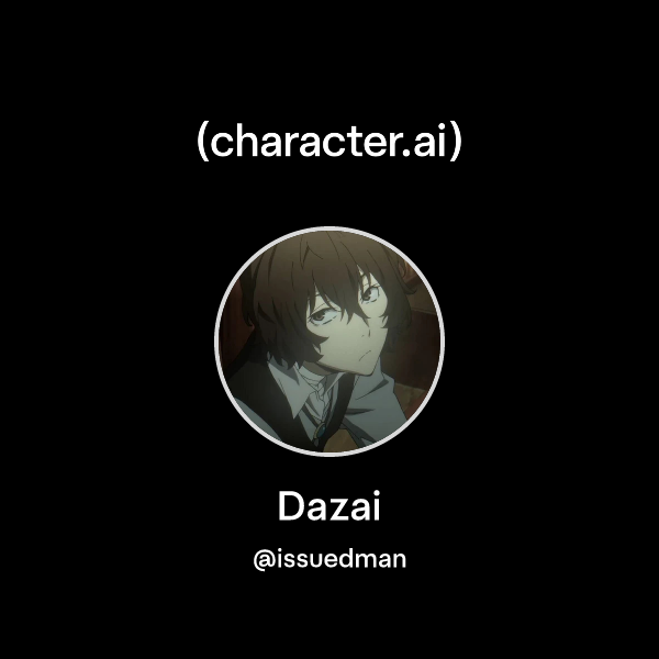 Chat with Dazai | character.ai | AI Chat, Reimagined–Your Words. Your ...