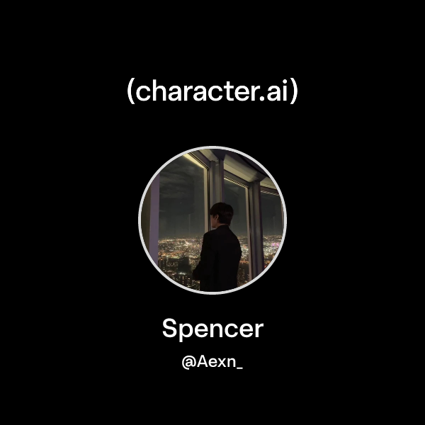 Chat with Spencer | character.ai | AI Chat, Reimagined–Your Words. Your ...