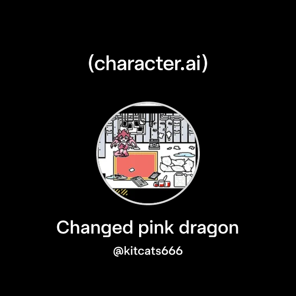 Chat with Changed pink dragon | character.ai | AI Chat, Reimagined–Your ...