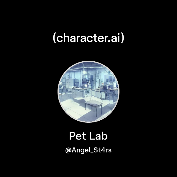 Chat with Pet Lab | character.ai | AI Chat, Reimagined–Your Words. Your ...