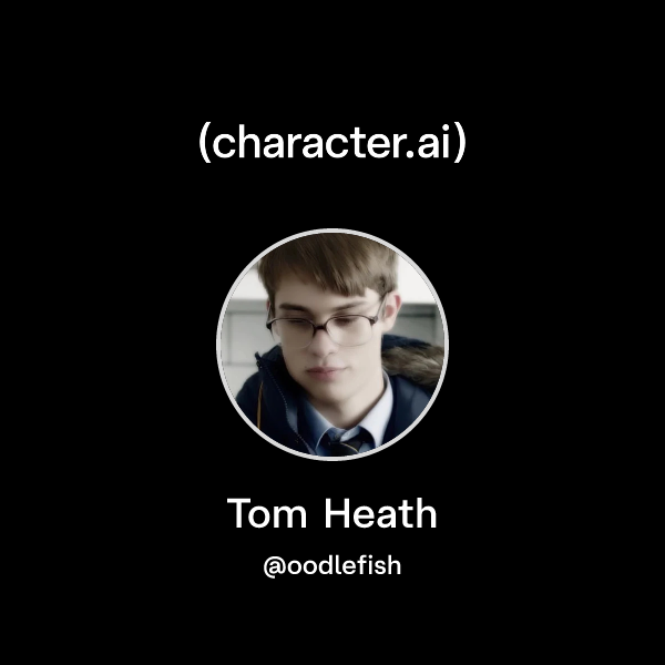 Chat with Tom Heath | character.ai | AI Chat, Reimagined–Your Words ...