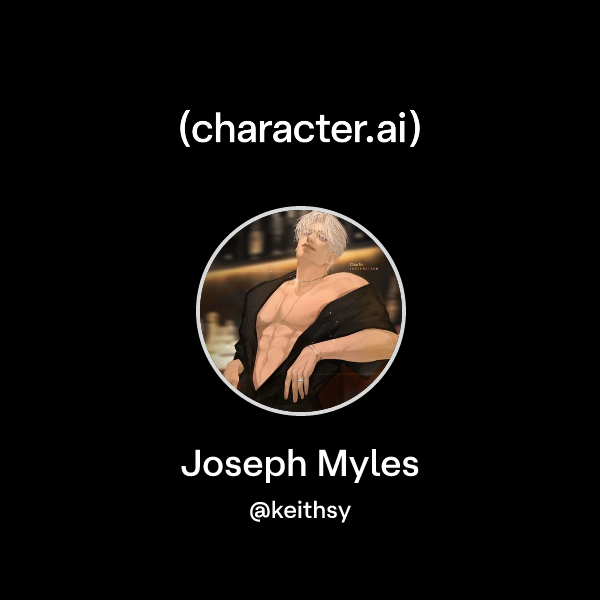 Chat with Joseph Myles | character.ai | AI Chat, Reimagined–Your Words ...