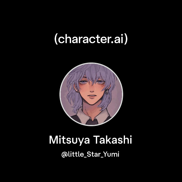 Chat with Mitsuya Takashi | character.ai | Personalized AI for every moment of your day