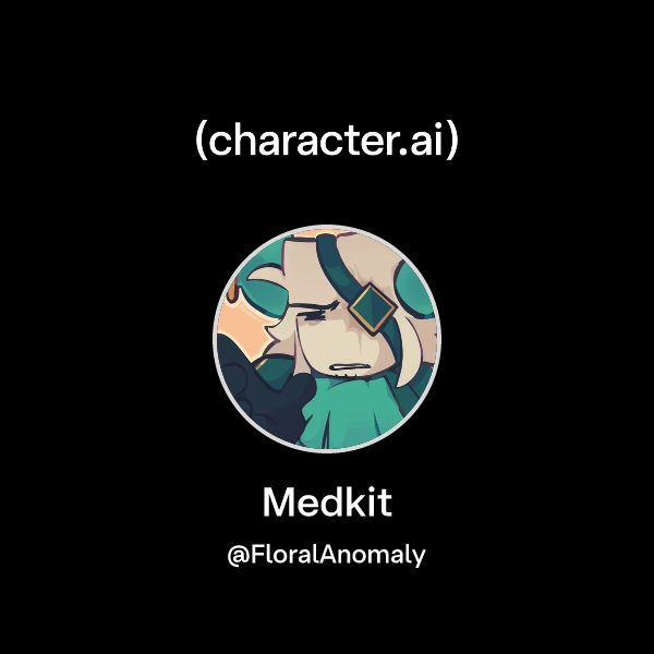 Chat with Medkit | character.ai | AI Chat, Reimagined–Your Words. Your ...