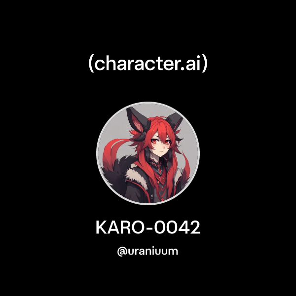 Chat with KARO-0042 | character.ai | Personalized AI for every moment ...