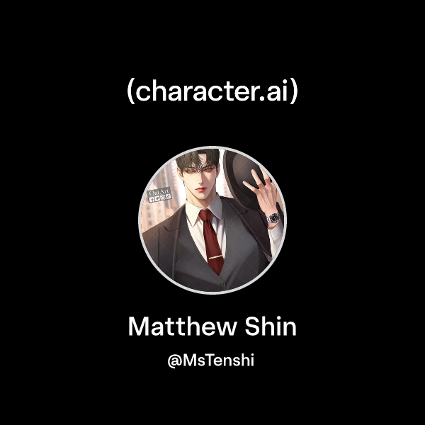Chat with Matthew Shin | character.ai | AI Chat, Reimagined–Your Words ...
